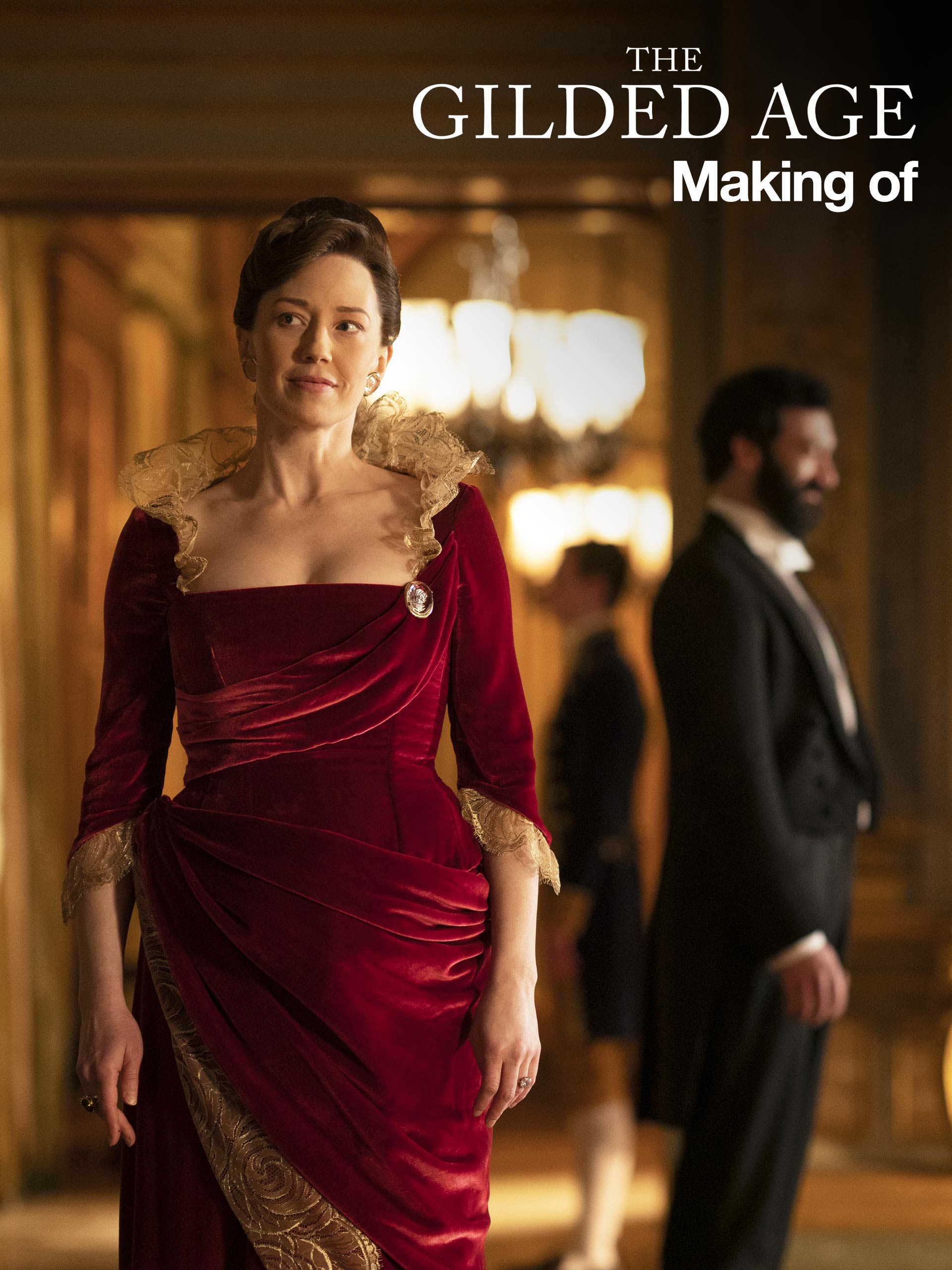 Prime Video: The Gilded Age S01 - Making of