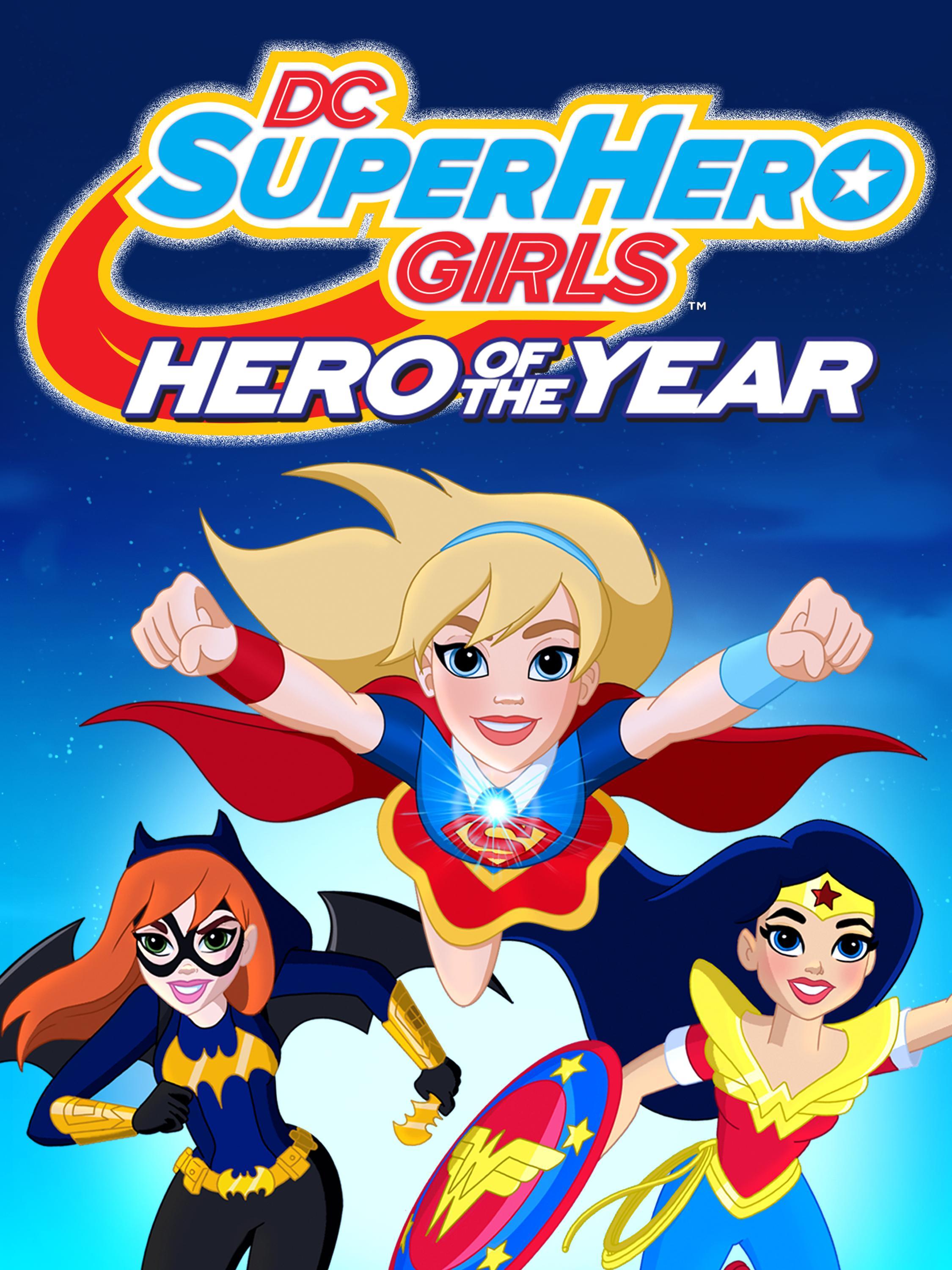 Prime Video: DC Super Hero Girls: Hero of the Year