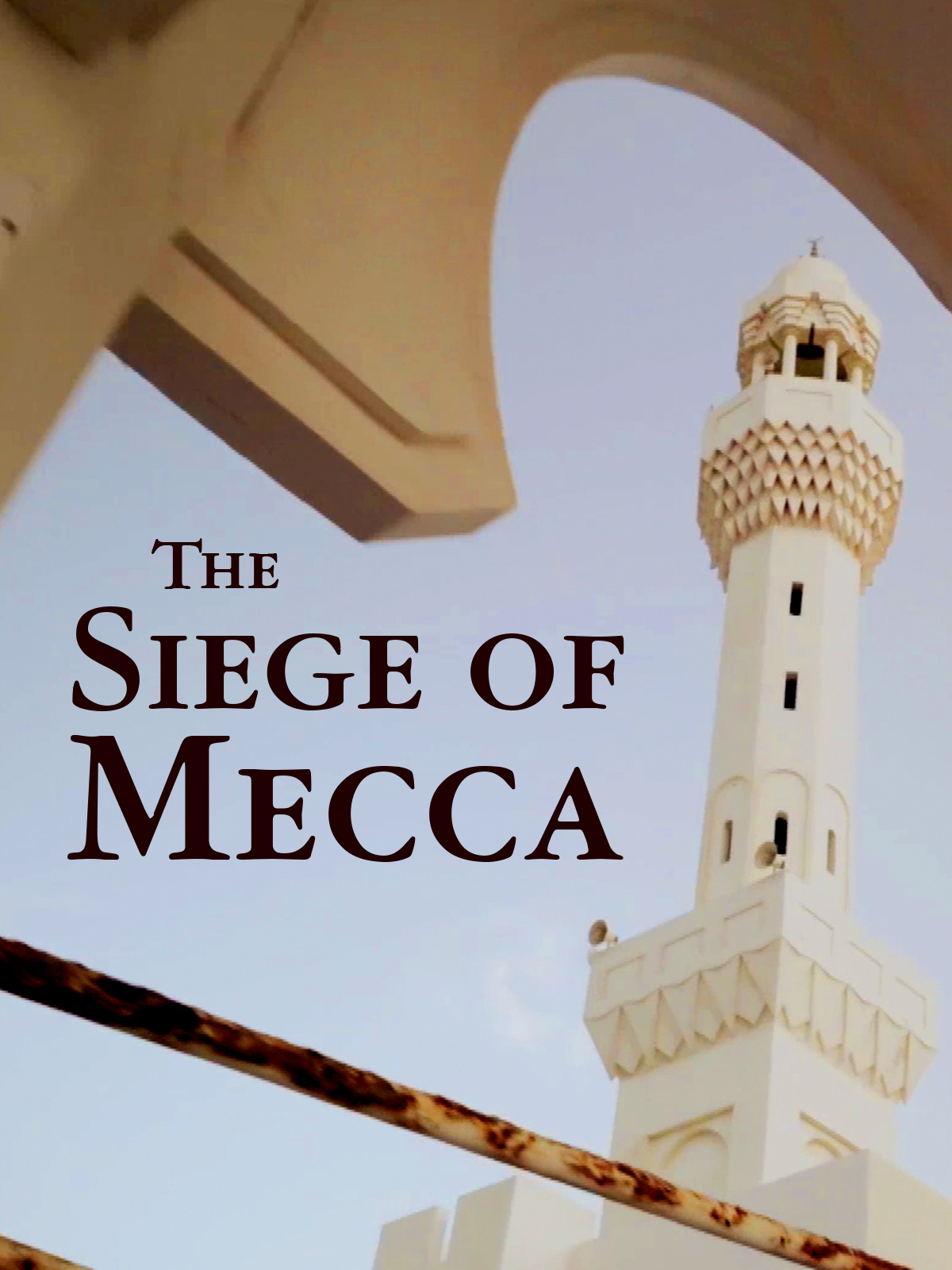 Prime Video: The Siege of Mecca