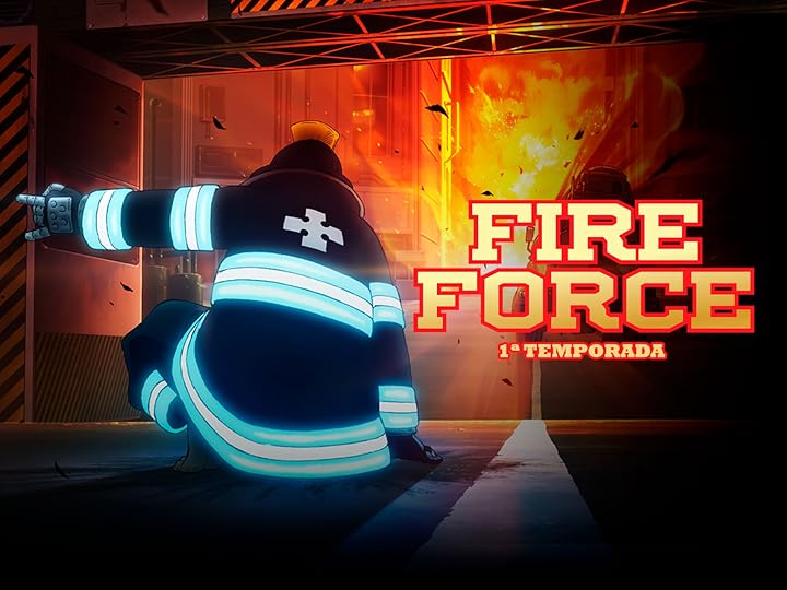 Prime Video: Fire Force - 1ª Temporada