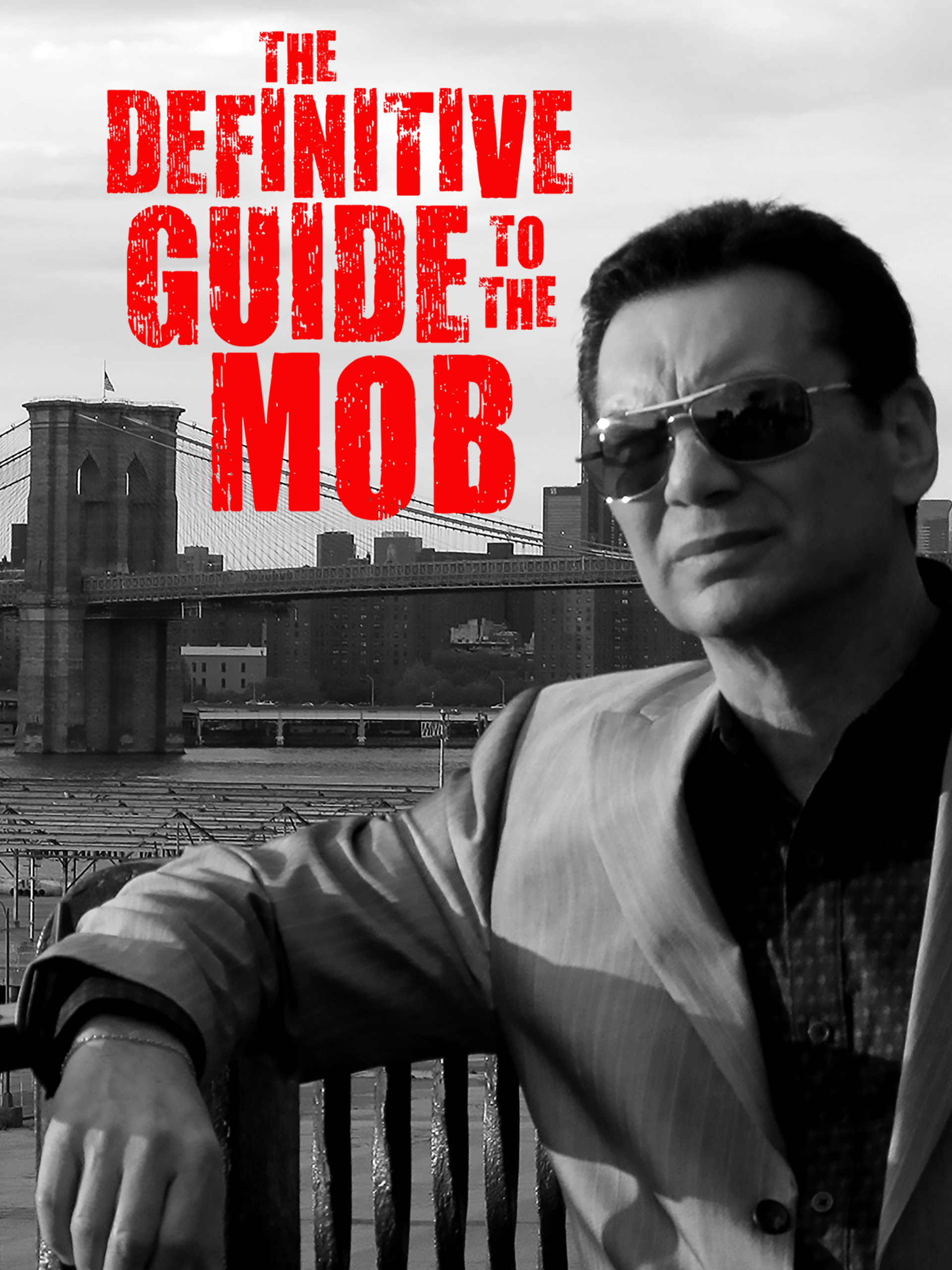 Prime Video: The Definitive Guide to the Mob, Season 1