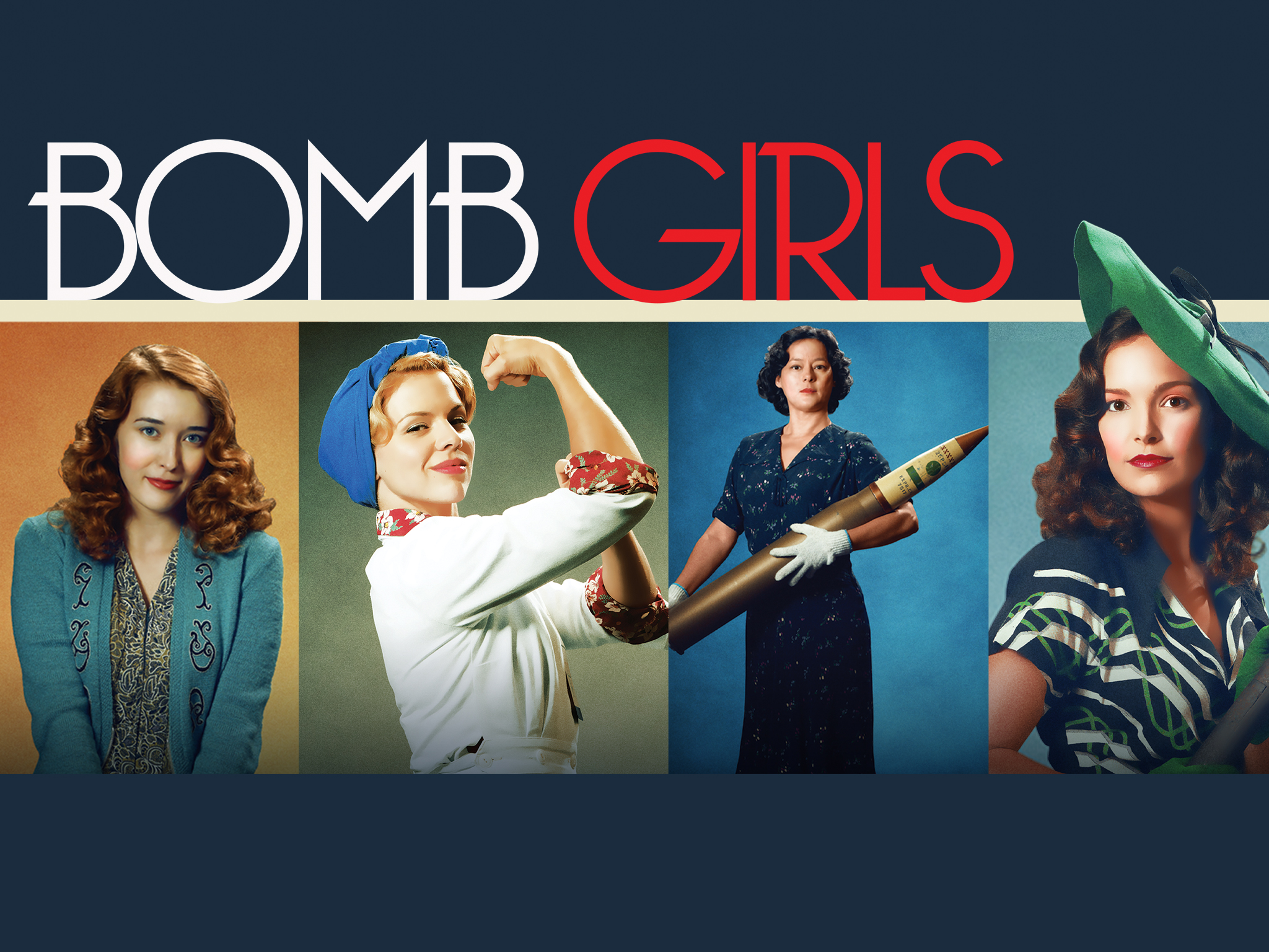 Prime Video: Bomb Girls - Season 1