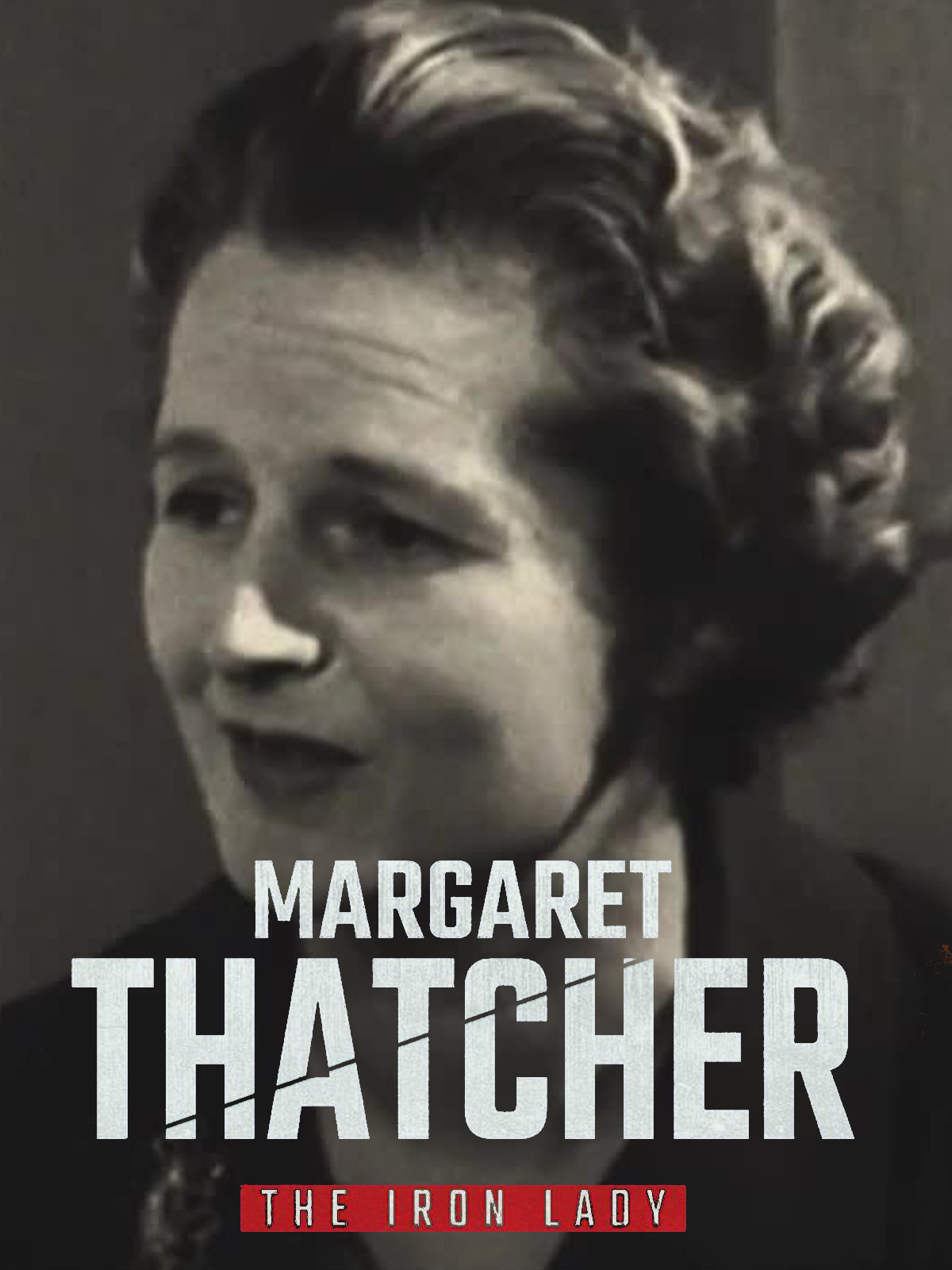 Prime Video: Margaret Thatcher