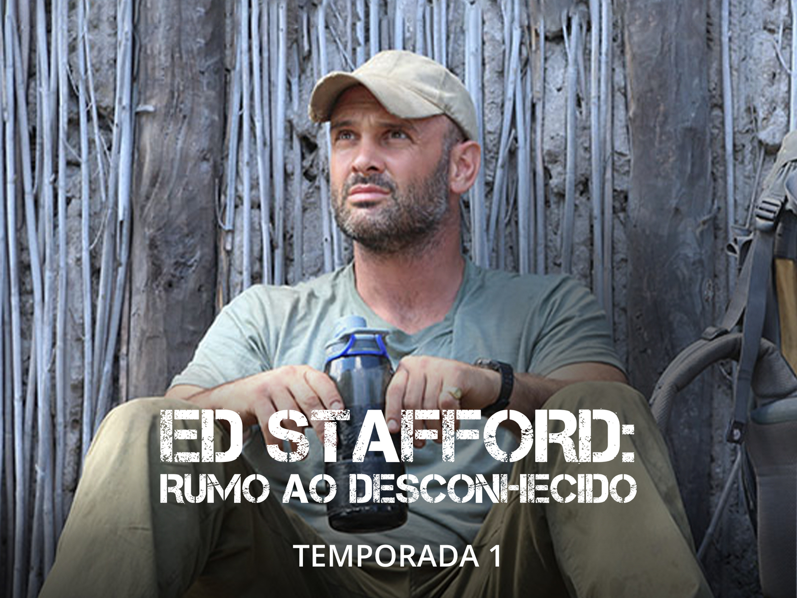 Prime Video: Ed Stafford: Into The Unknown - Season 1