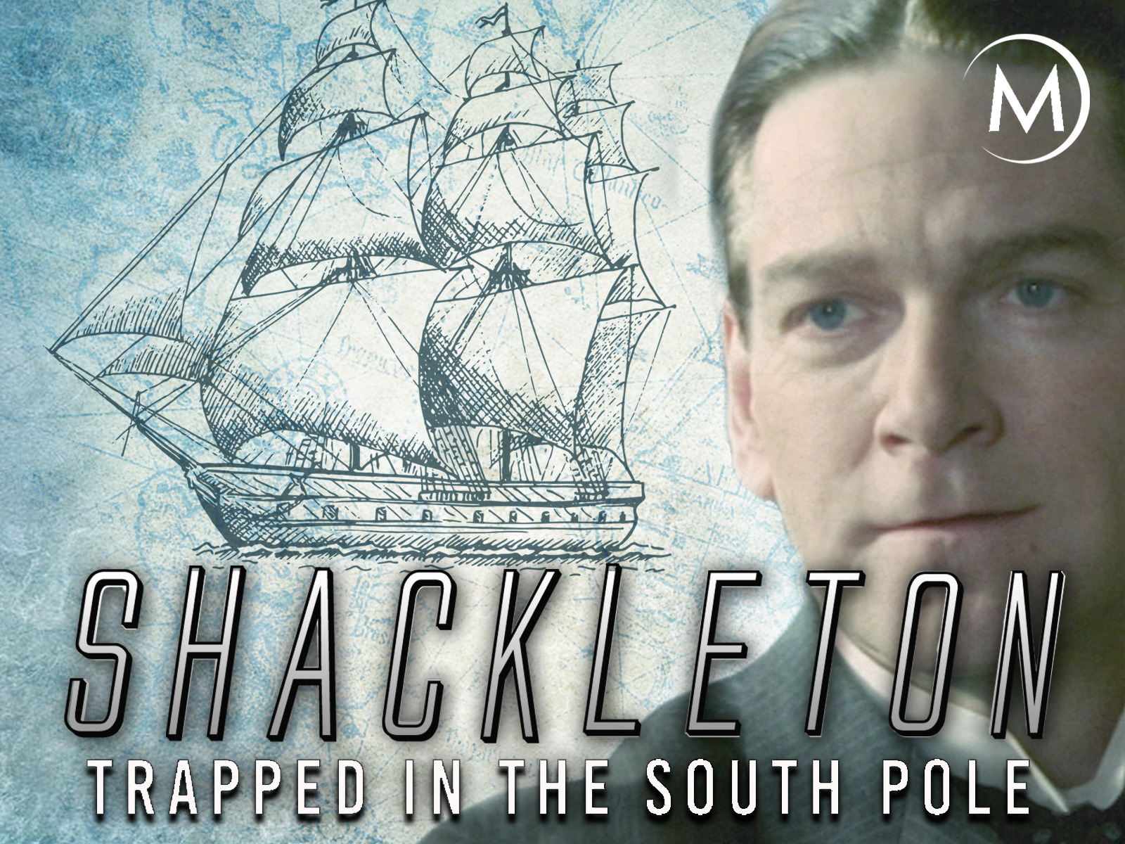 Prime Video: Shackleton: Trapped in the South Pole
