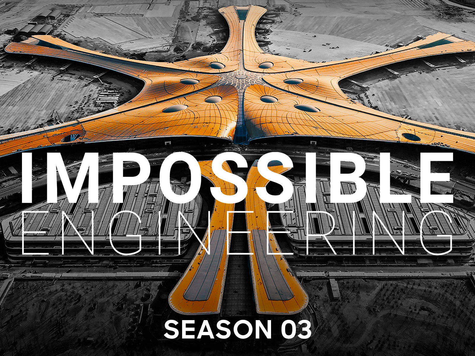 Prime Video: Impossible Engineering - Season 3