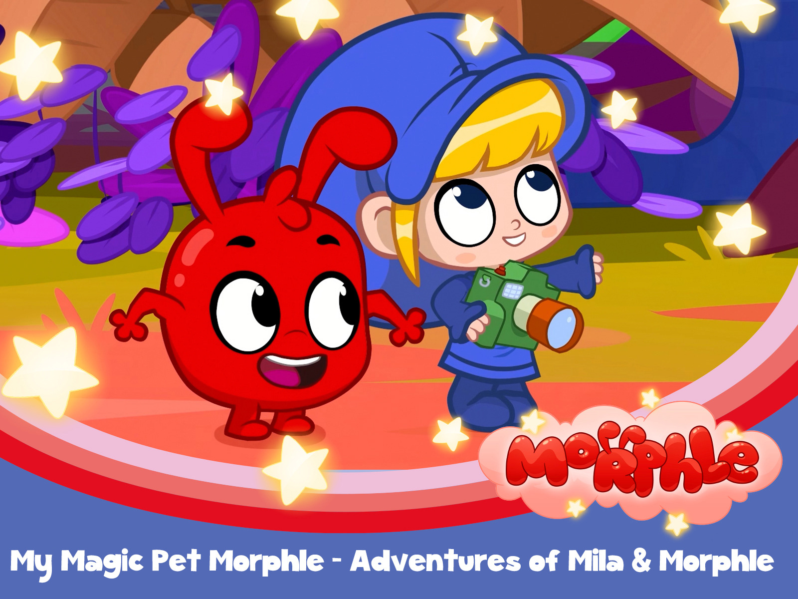 Prime Video: My Magic Pet Morphle - Adventures of Mila & Morphle