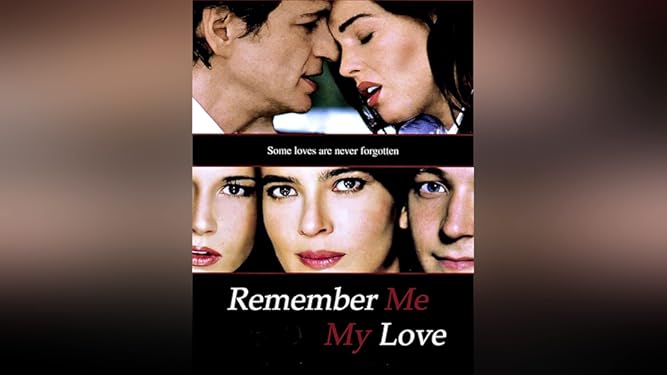 Remember Me My Love