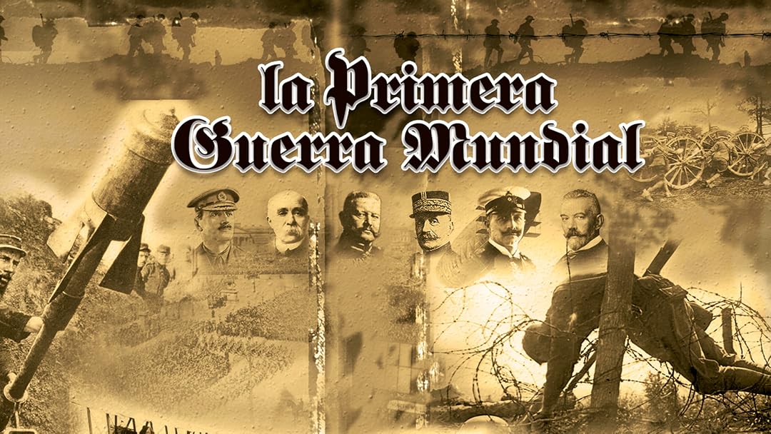 Prime Video: La Primera Guerra Mundial