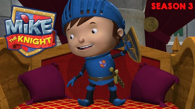 Watch Mike the Knight Season 3 | Prime Video