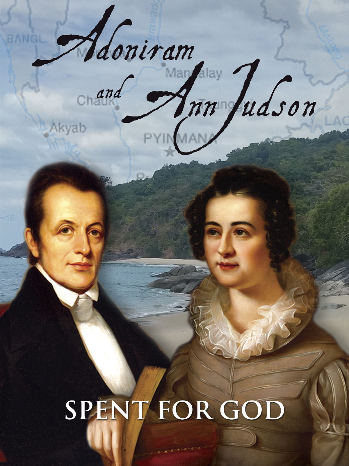 Prime Video: Adoniram and Ann Judson: Spent For God