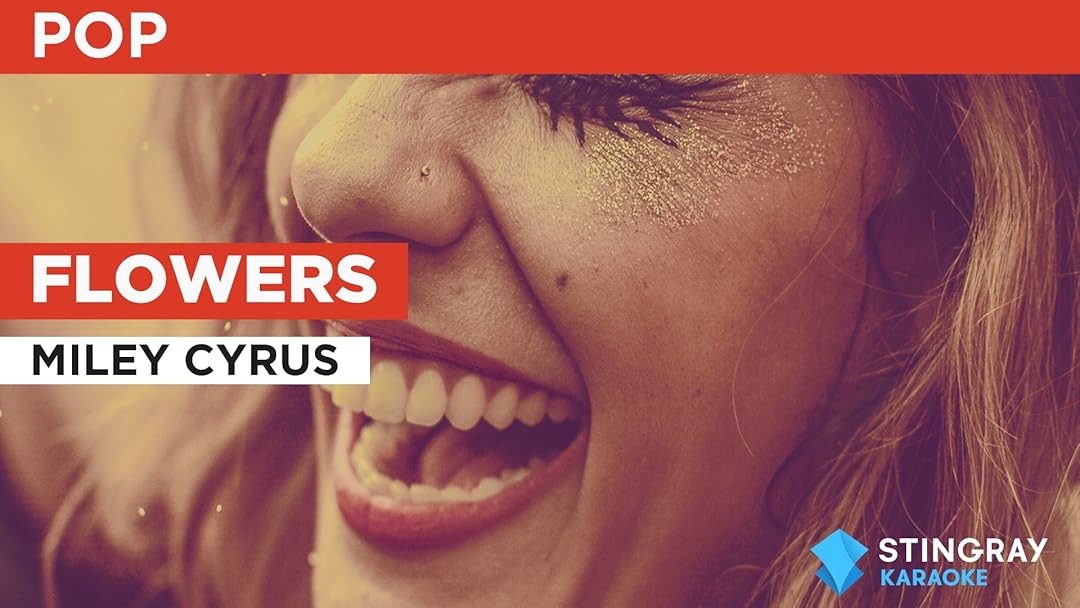 Prime Video: Flowers in the Style of Miley Cyrus