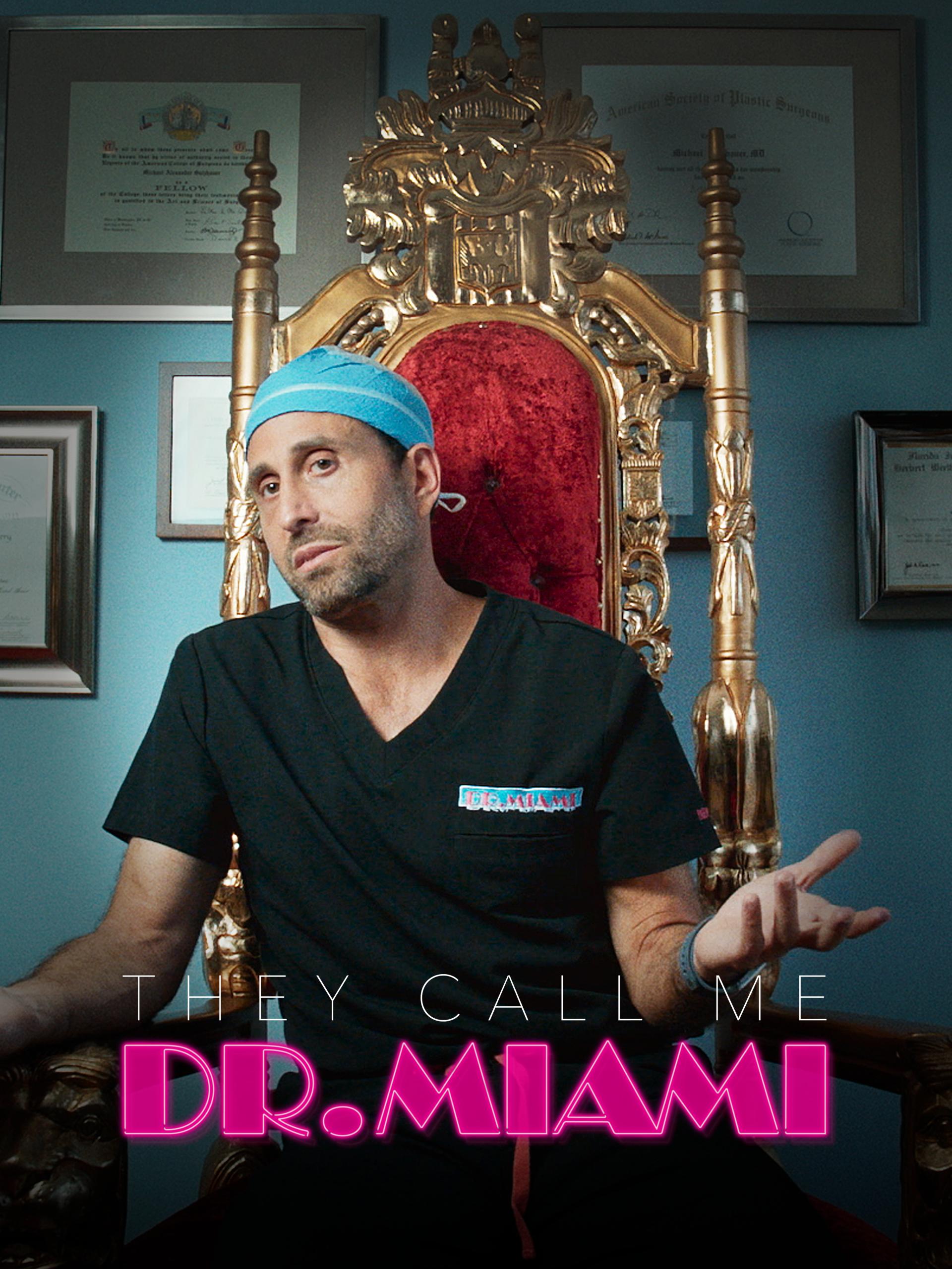 Prime Video: They Call Me Dr. Miami