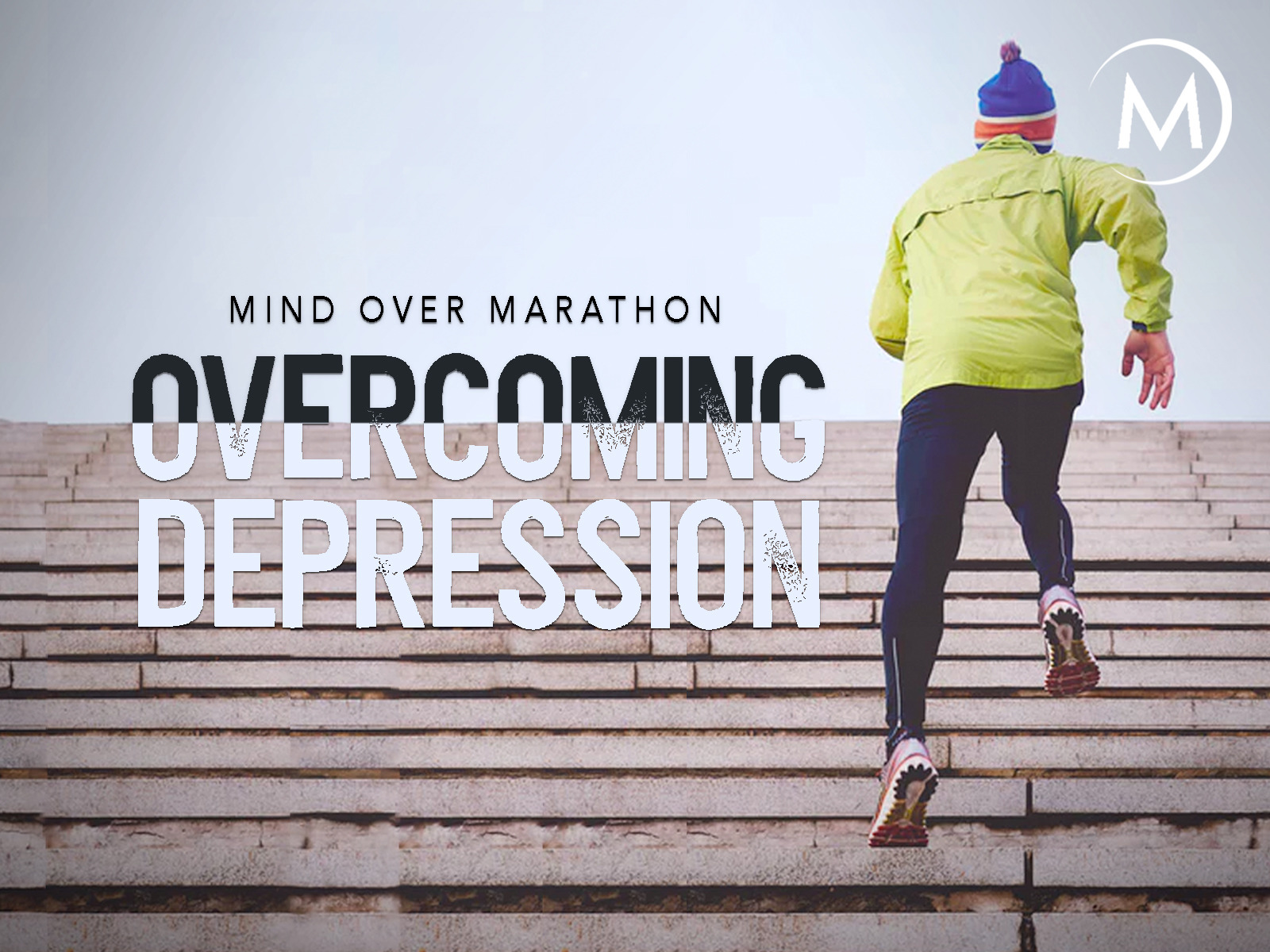 Prime Video: Overcoming Depression: Mind Over Marathon
