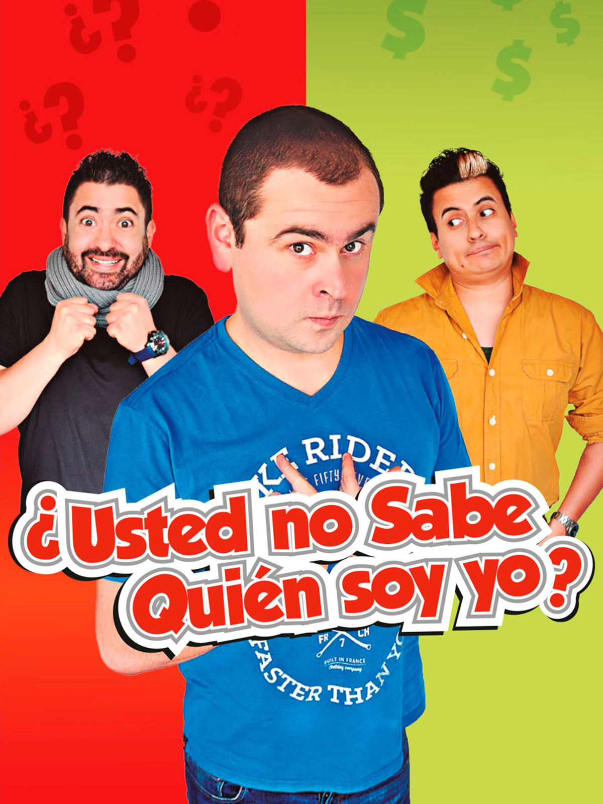 Prime Video: Usted No Sabe Quién Soy Yo 1