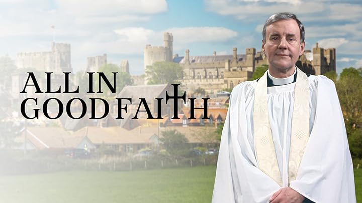 Prime Video: All in Good Faith Series 3