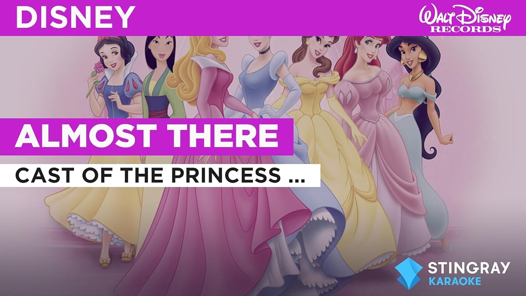 Prime Video: Almost There in the Style of Cast of The Princess and The ...
