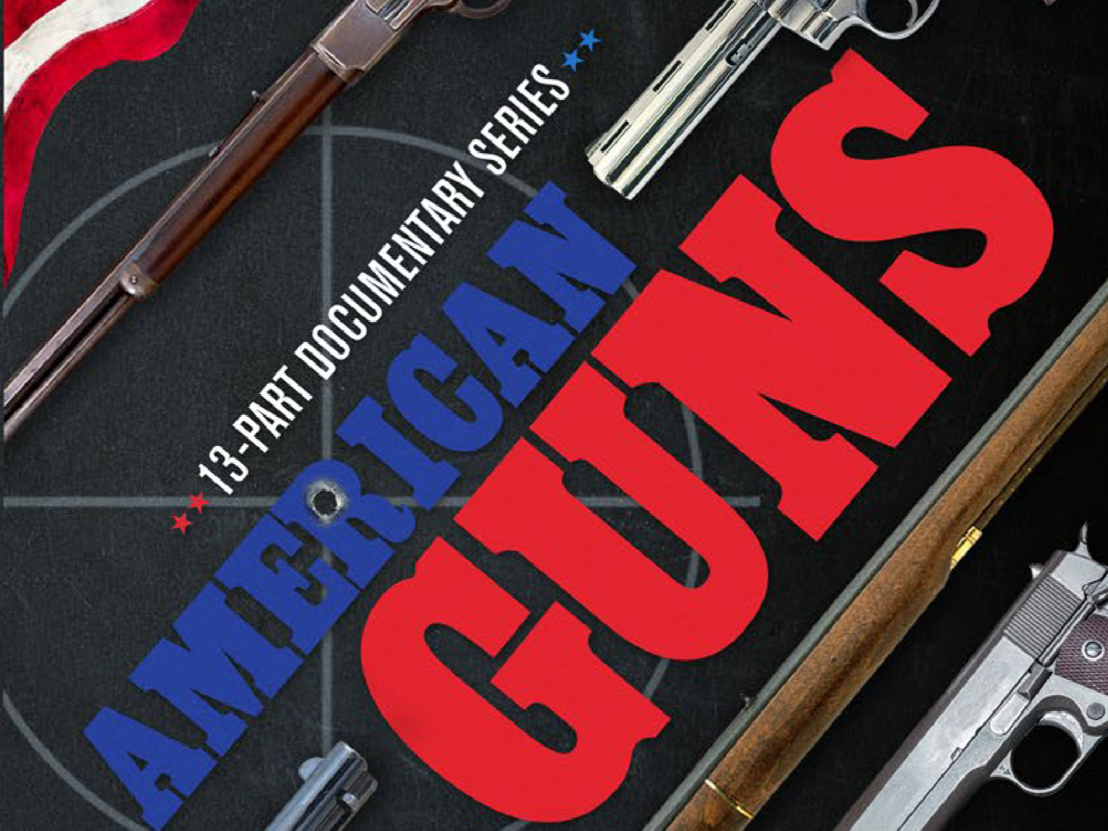 Prime Video: American Guns: A History of US Firearms