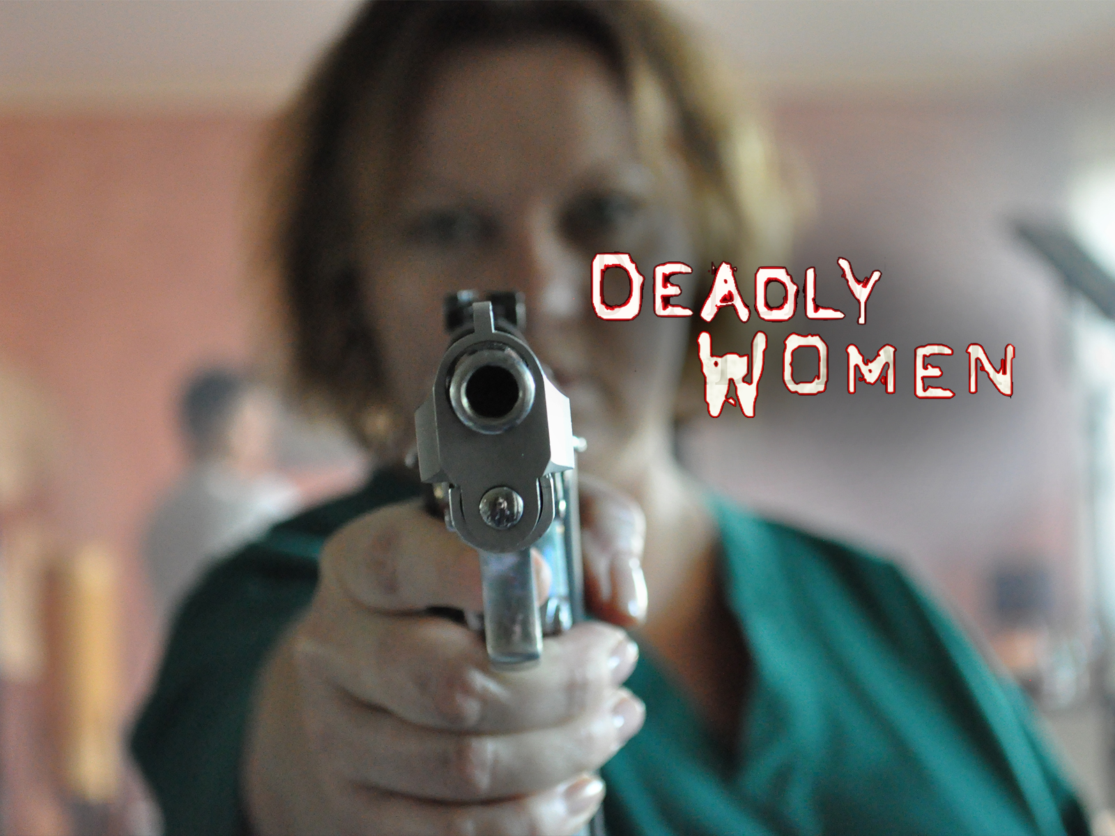Prime Video: Deadly Women