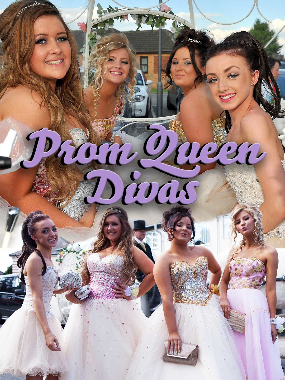 Prime Video: Prom Queen Divas