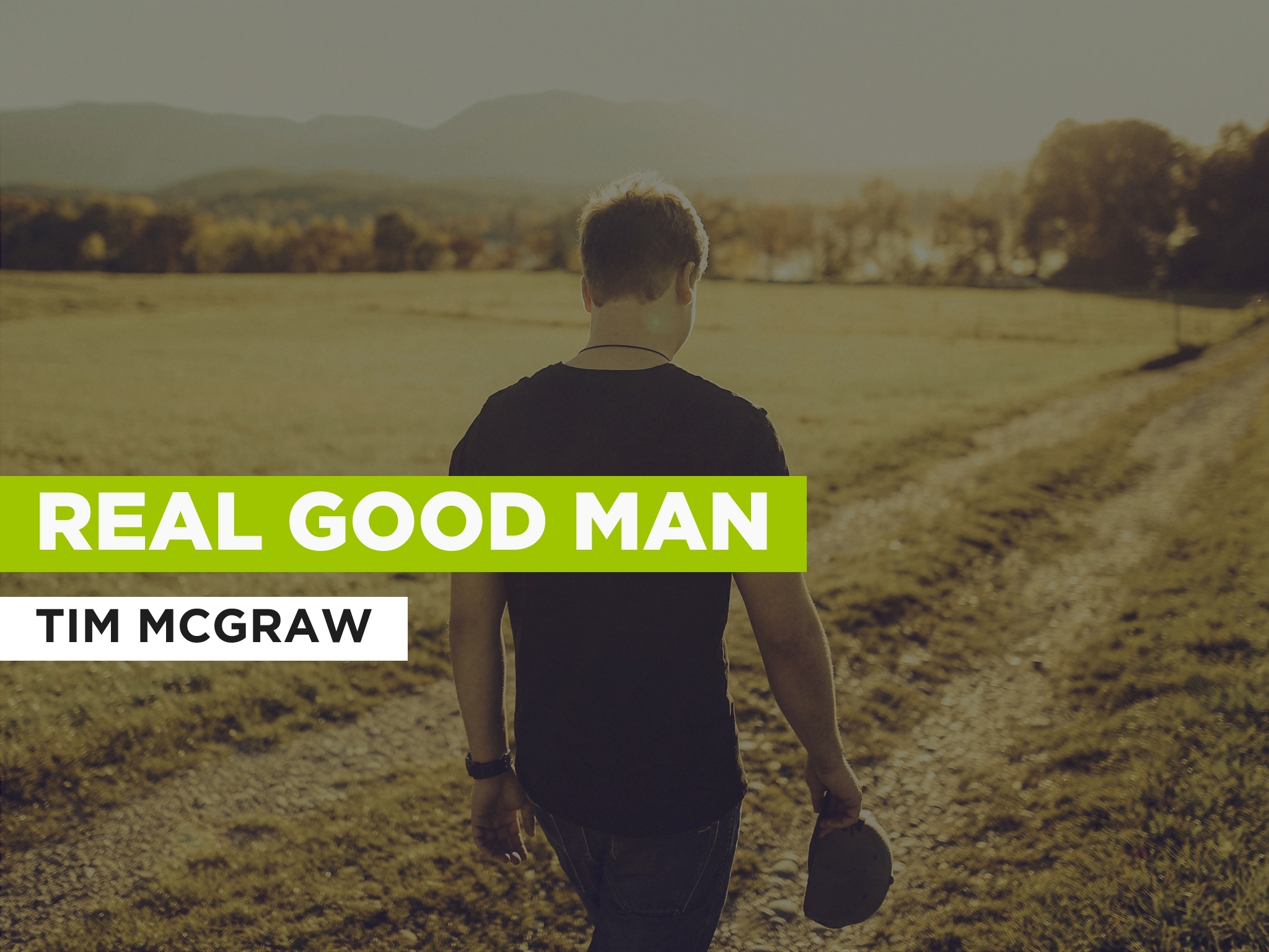 Prime Video: Real Good Man in the Style of Tim McGraw