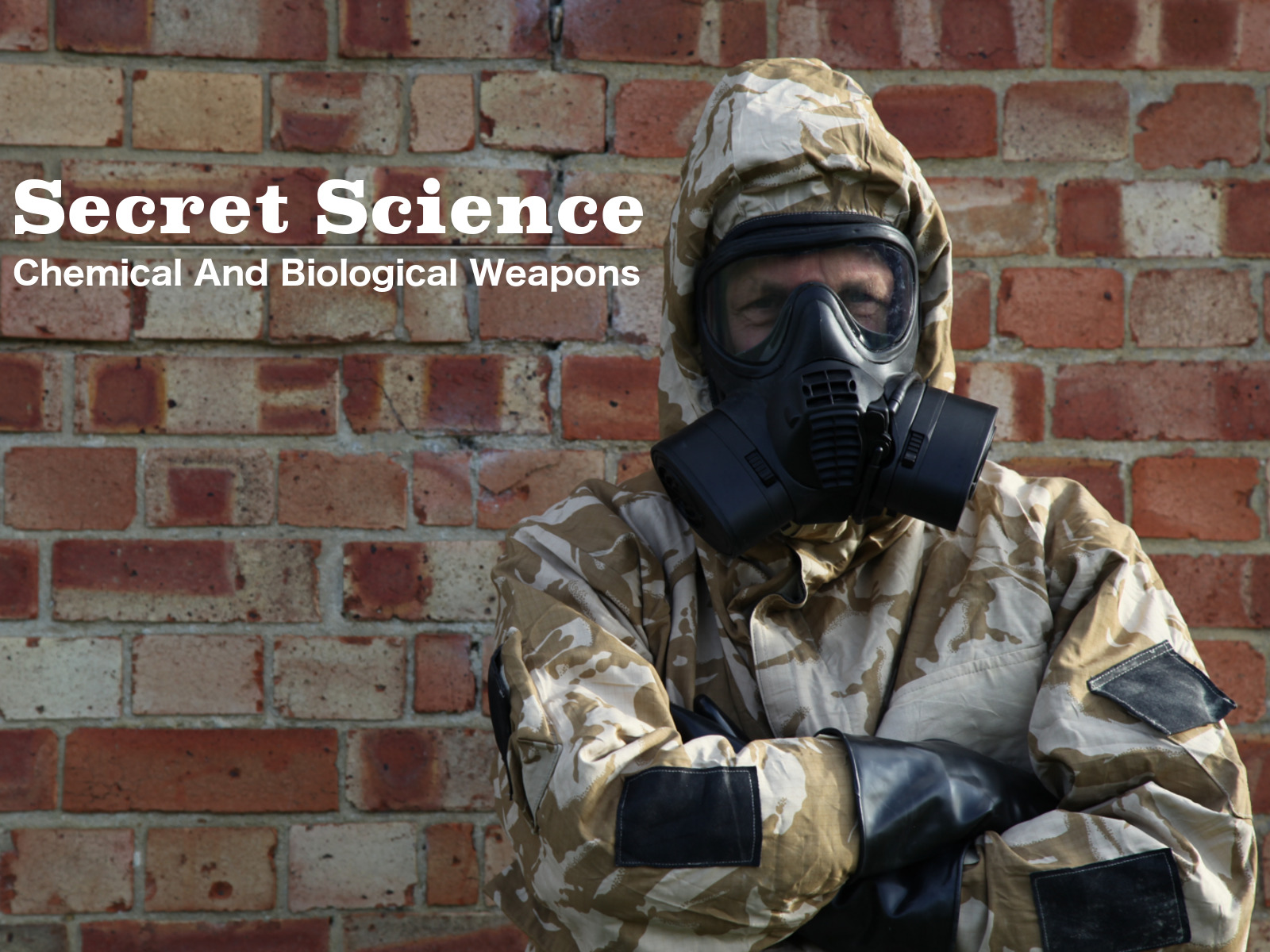 Prime Video: Secret Science: Chemical and Biological Weapons - Season 1