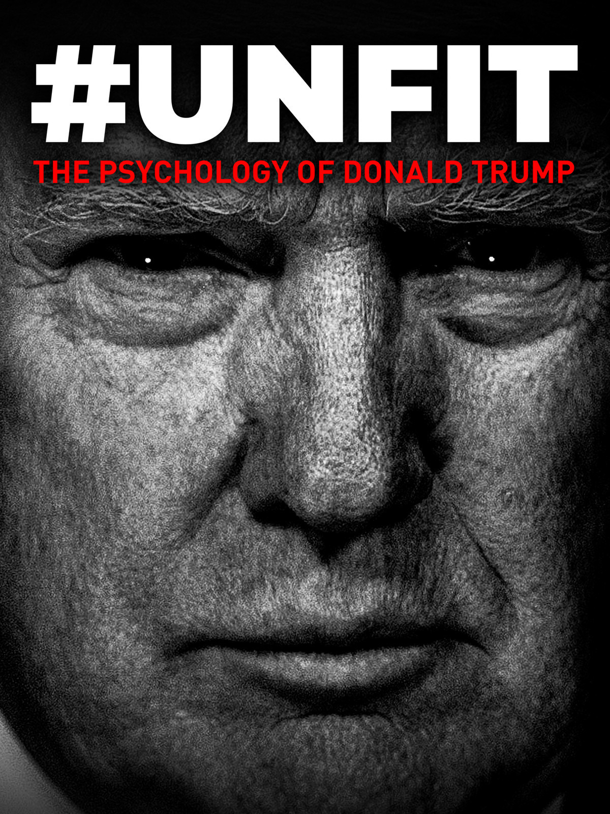 Prime Video: #Unfit: The Psychology of Donald Trump