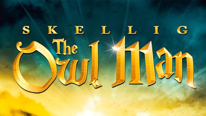 Watch Skellig: The Owl Man | Prime Video