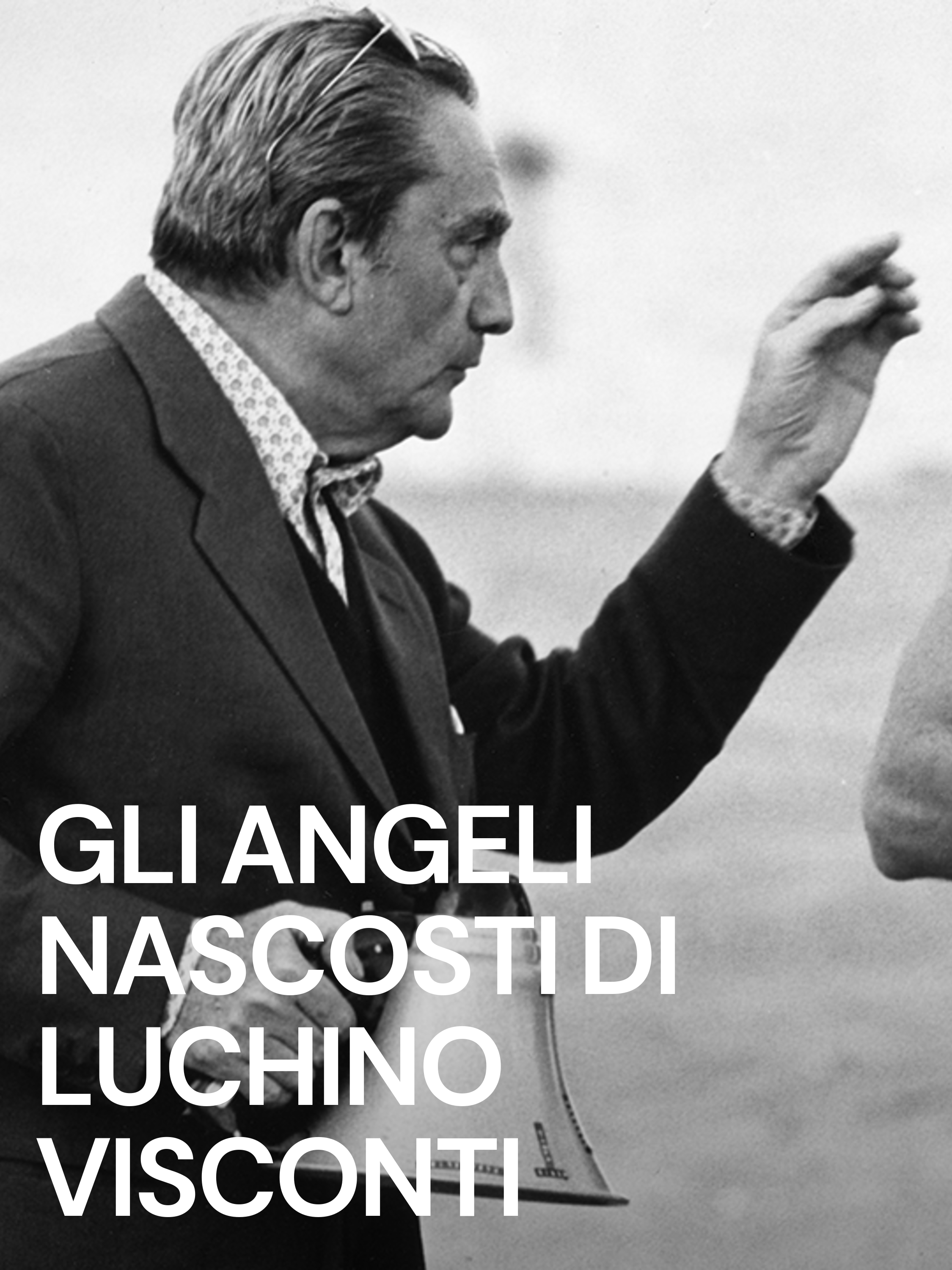 Prime Video: Gli angeli nascosti di Luchino Visconti