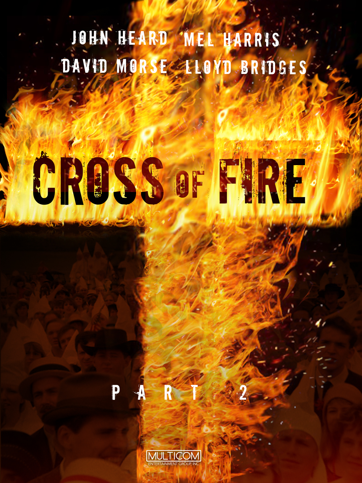 Prime Video: Cross of Fire - Part 2