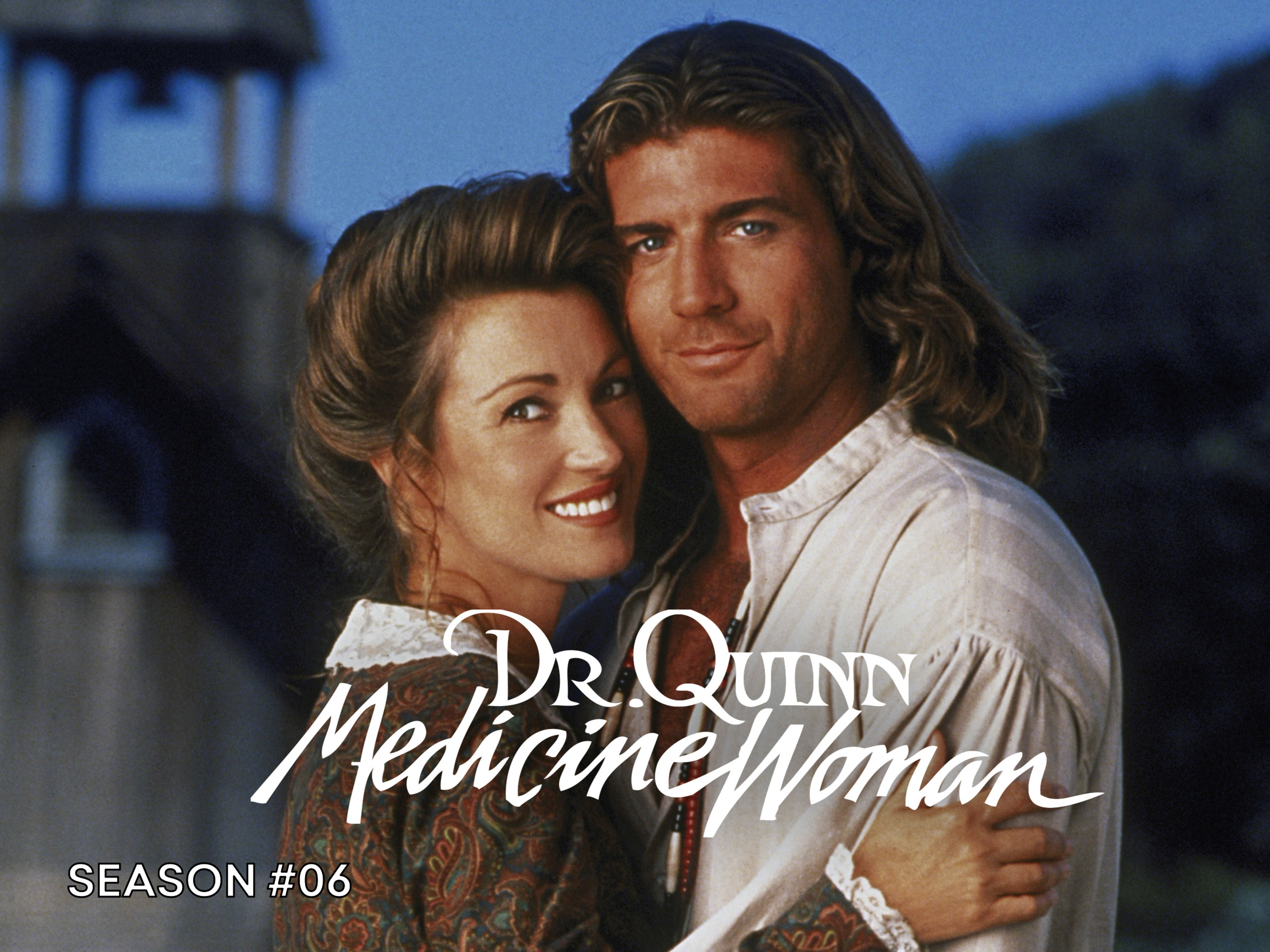 Prime Video: Dr. Quinn, Medicine Woman Season 6