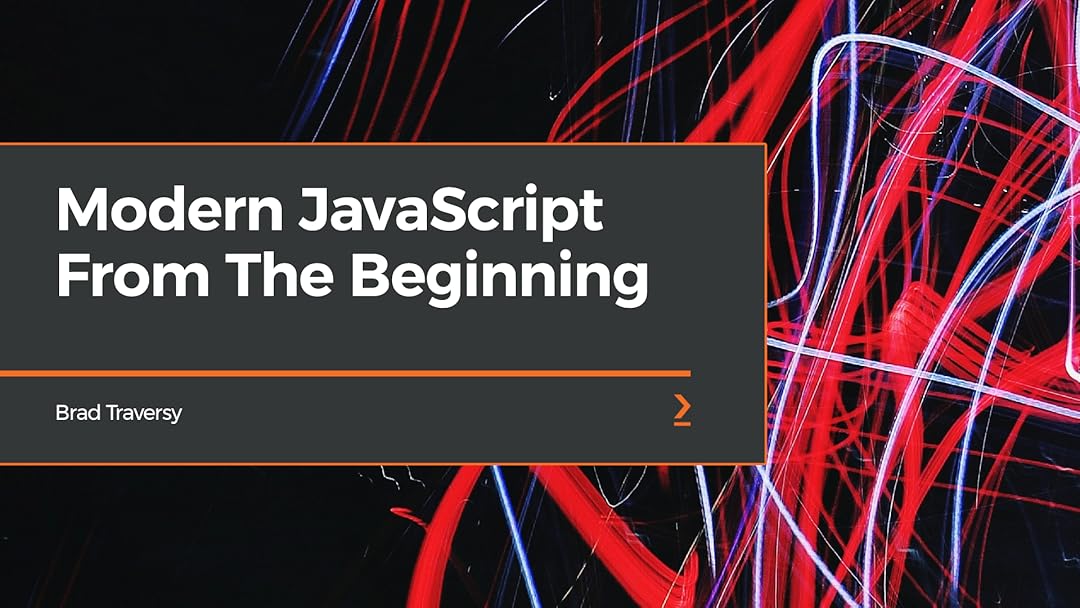 Amazon.com: Modern JavaScript From The Beginning : Brad Traversy, Brad Traversy: Prime Video