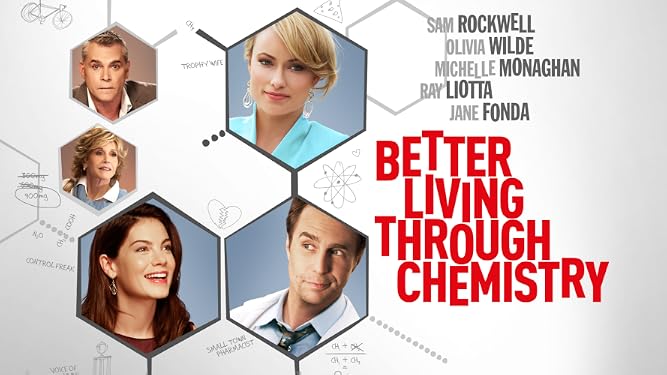 Better Living Through Chemistry