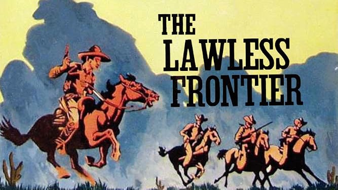 The Lawless Frontier