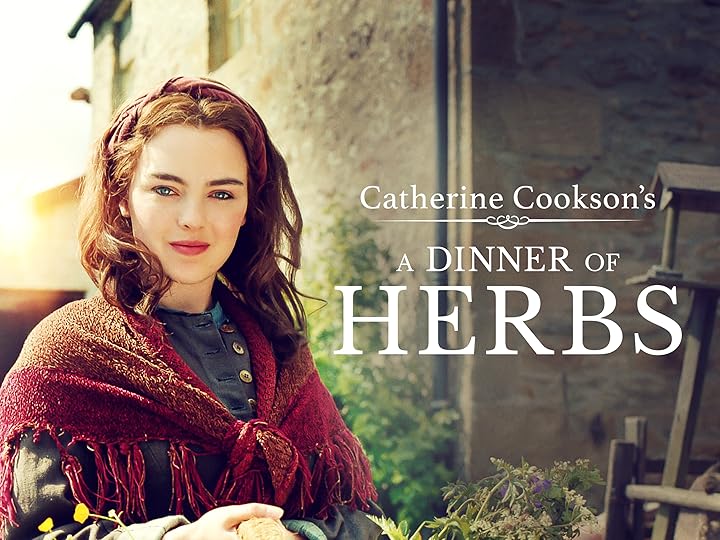Prime Video: Catherine Cookson's A Dinner of Herbs