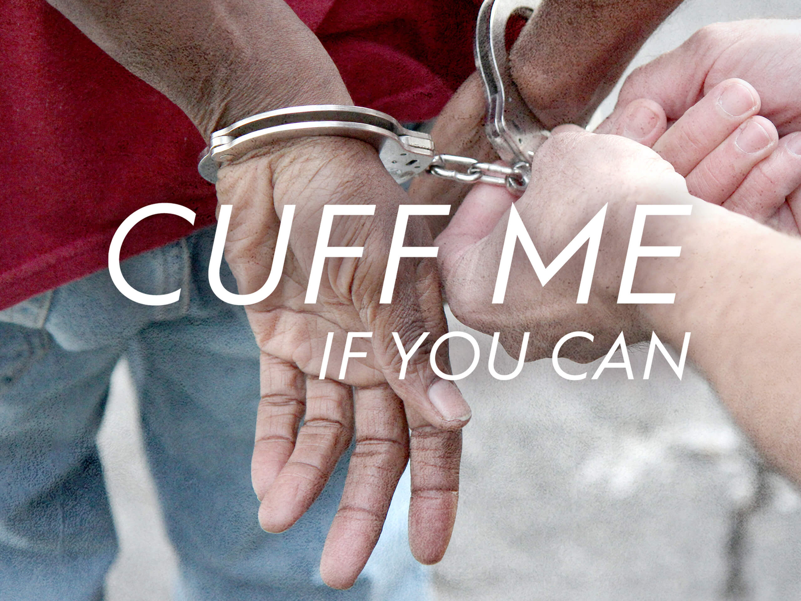 Prime Video: Cuff Me If You Can - Season 1