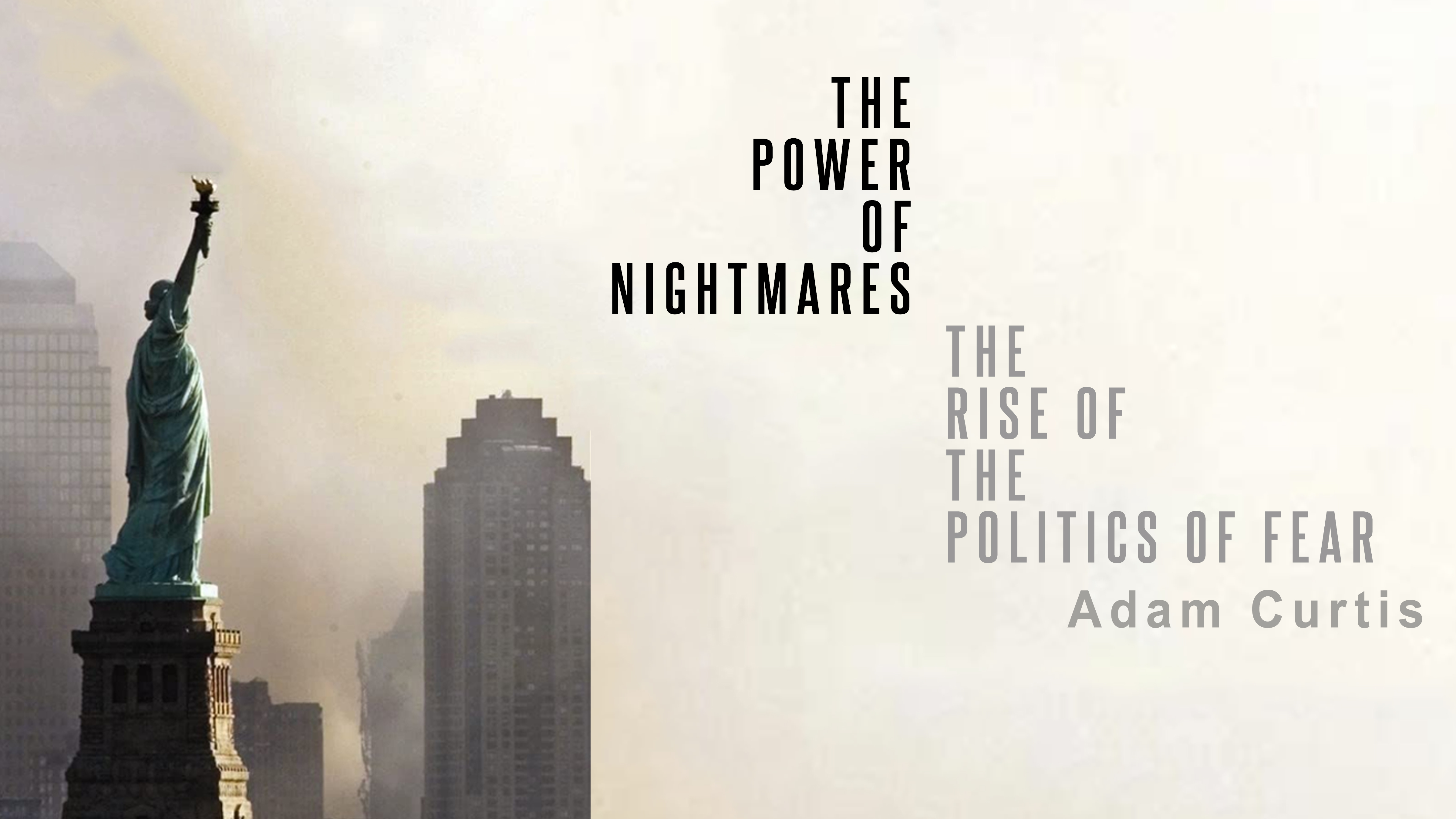 Watch The Power of Nightmares | Prime Video