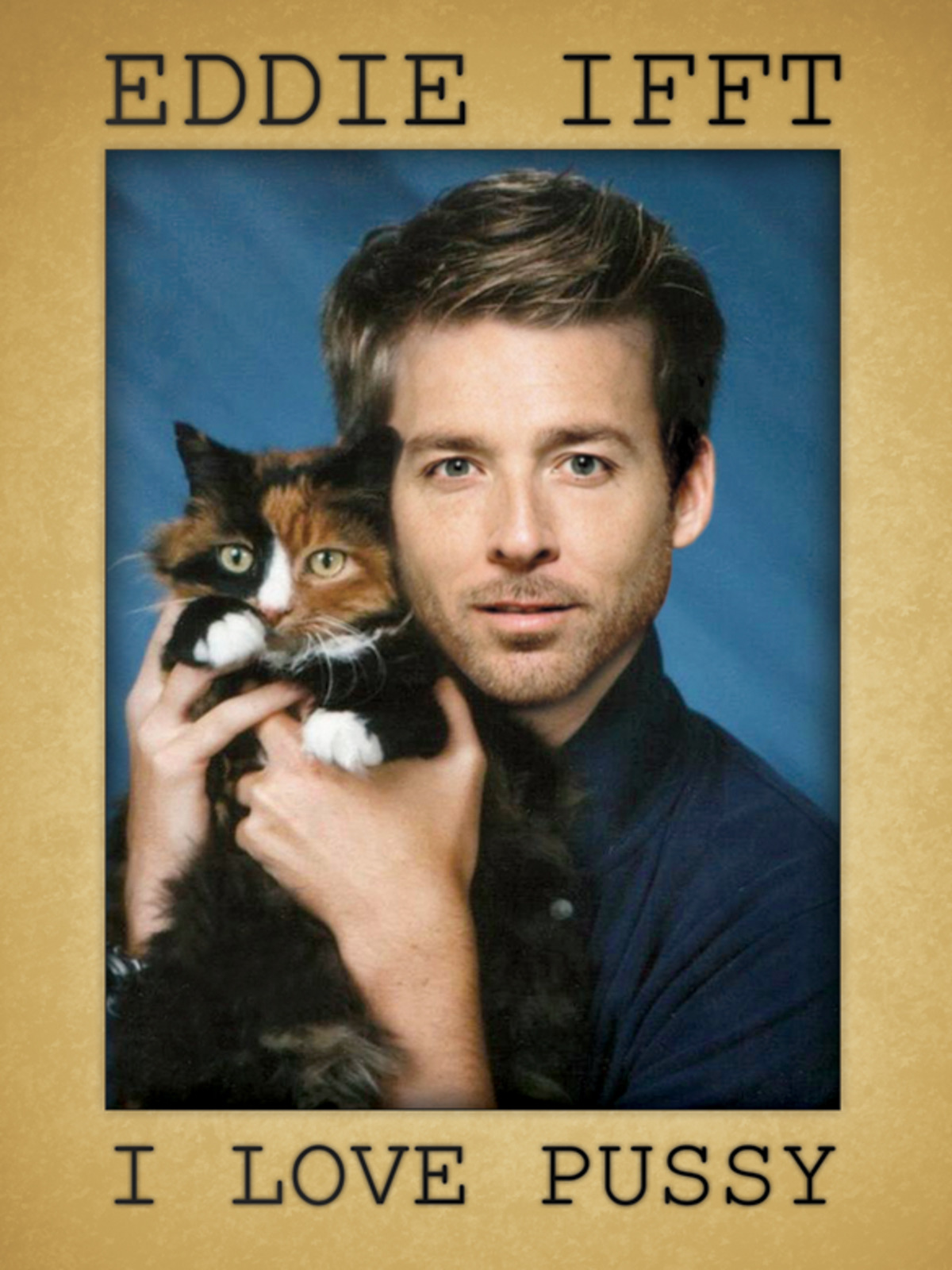 Prime Video: Eddie Ifft: I Love Pussy