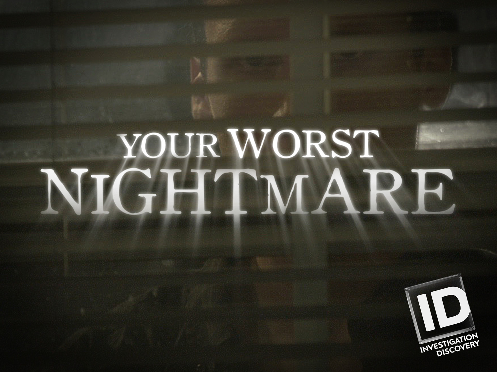 Prime Video: Your Worst Nightmare - Season 4