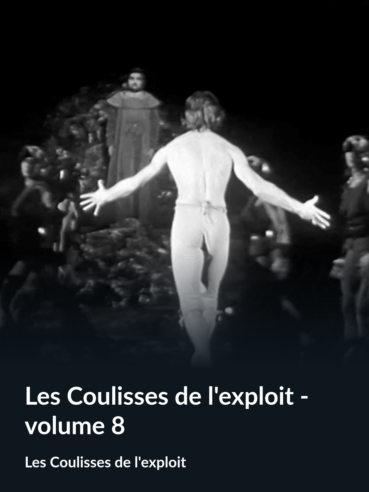 Prime Video: Les Coulisses de l'exploit - volume 8 (Les Coulisses de l'exploit)