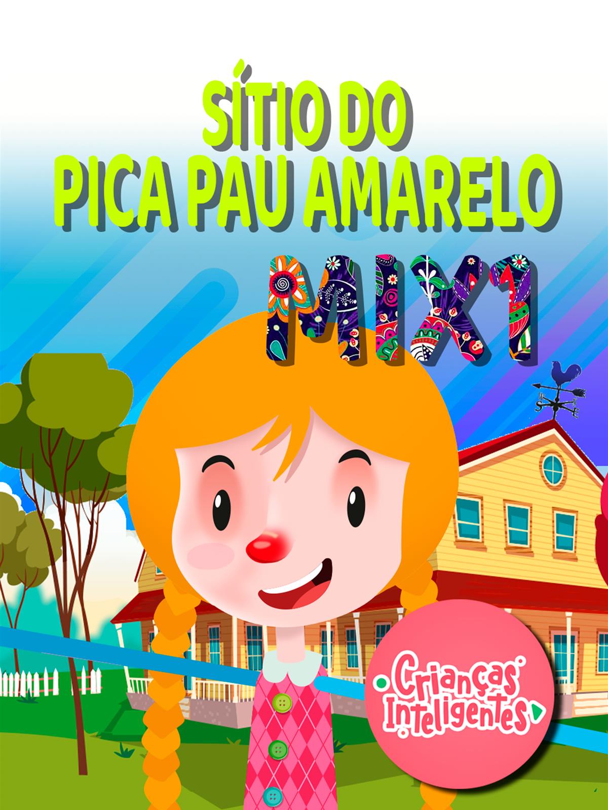 Prime Video: Sítio do Pica Pau Amarelo Mix 1