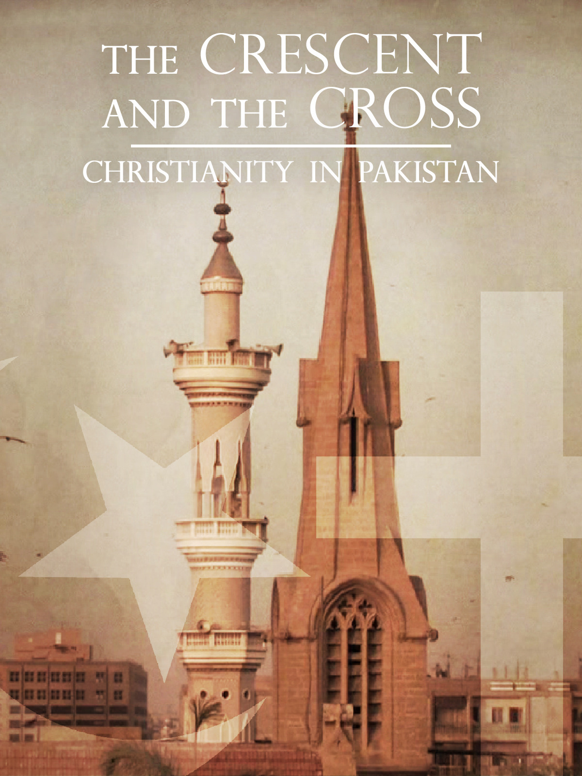 Prime Video: The Crescent And The Cross