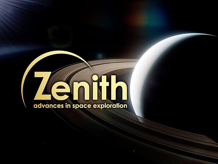 Prime Video: Zenith: Advances in Space Exploration - Season 1