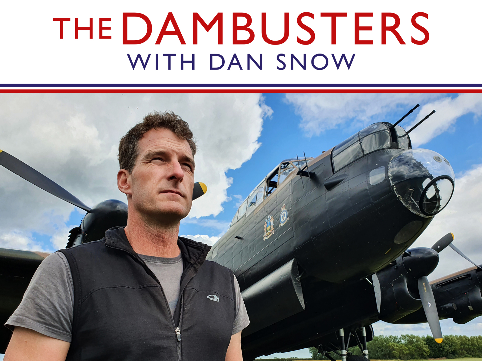 Prime Video: The Dambusters With Dan Snow