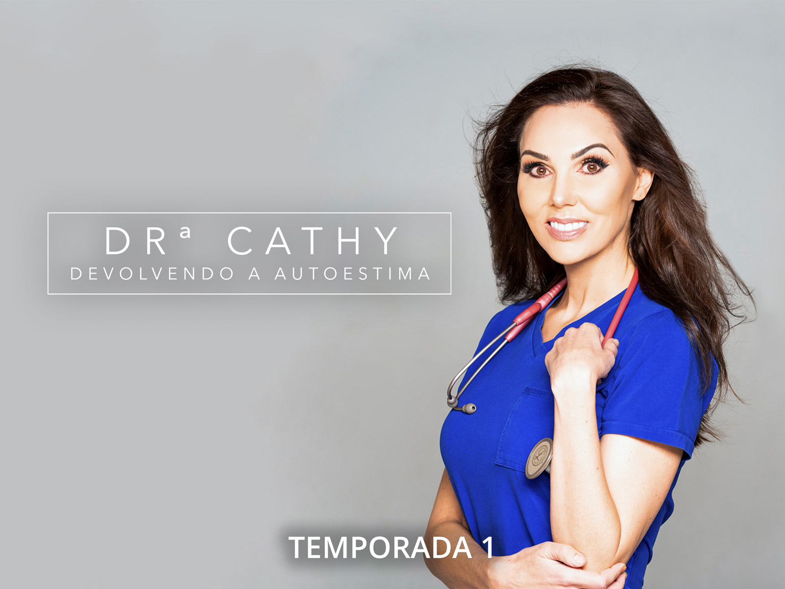 Prime Video: Drª Cathy: Devolvendo a Autoestima - Season 1