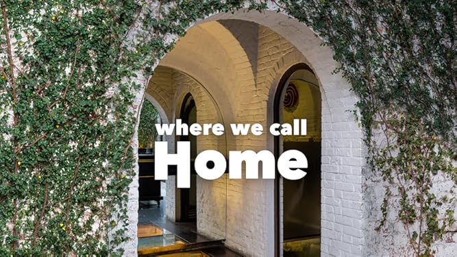 Watch Where We Call Home - Season 1 | Prime Video
