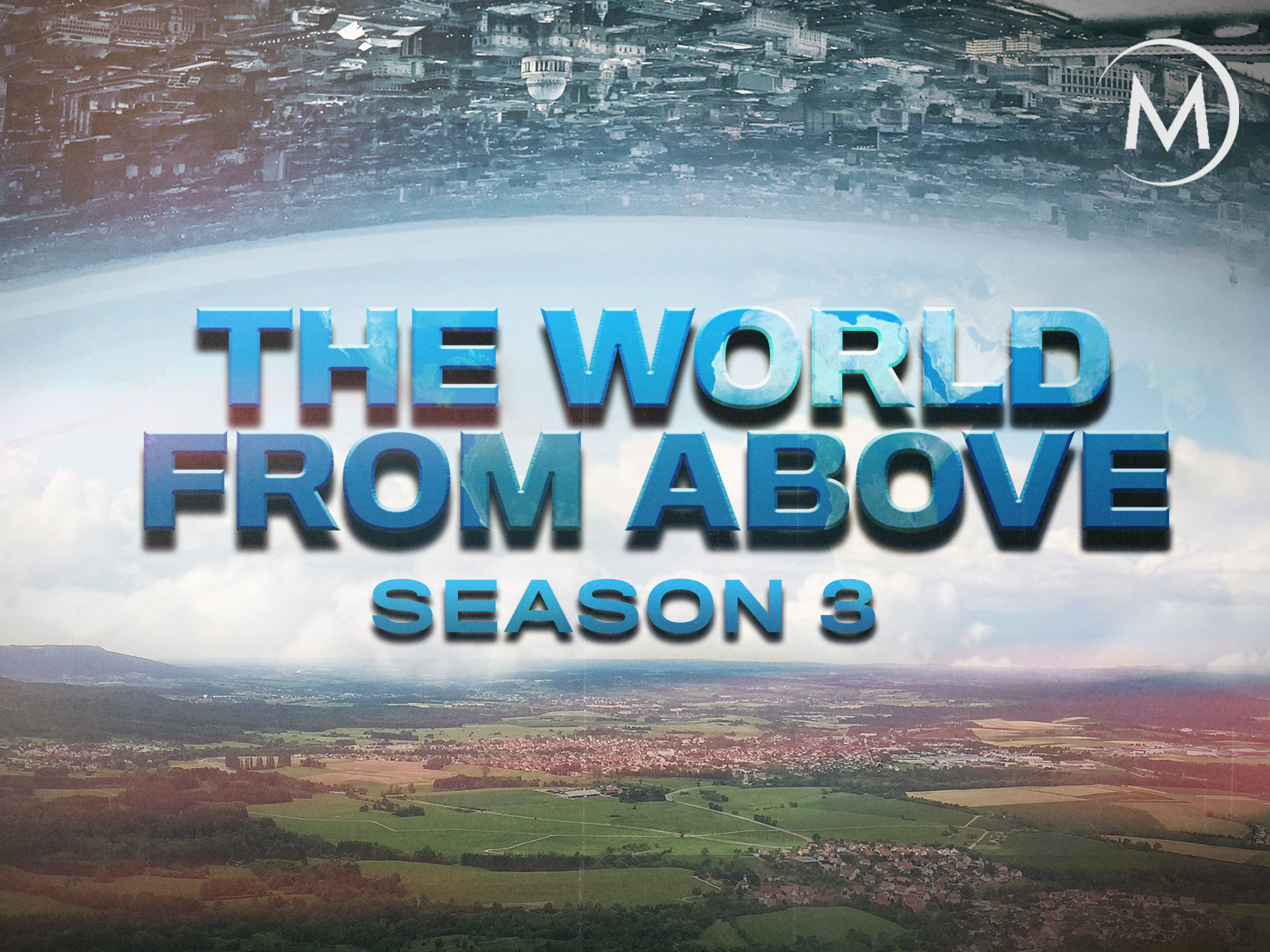 Prime Video: The World From Above