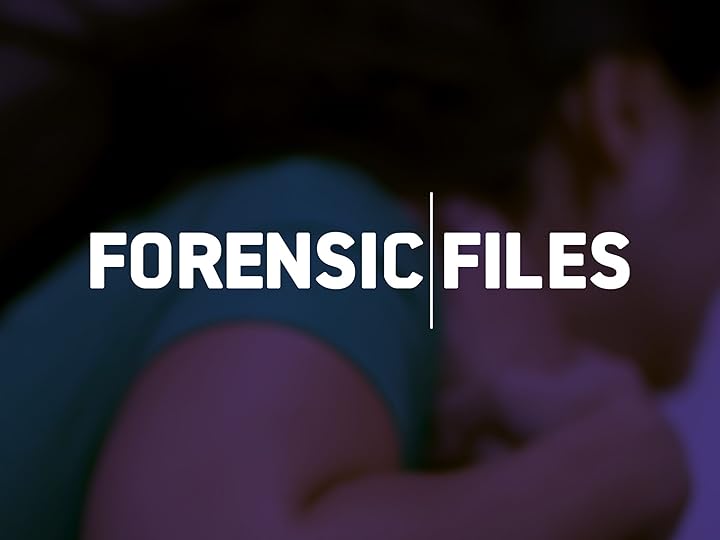 Prime Video: Forensic Files - Season 1