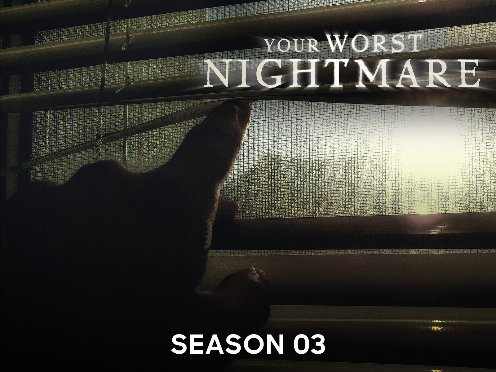 Prime Video: Your Worst Nightmare - Season 3