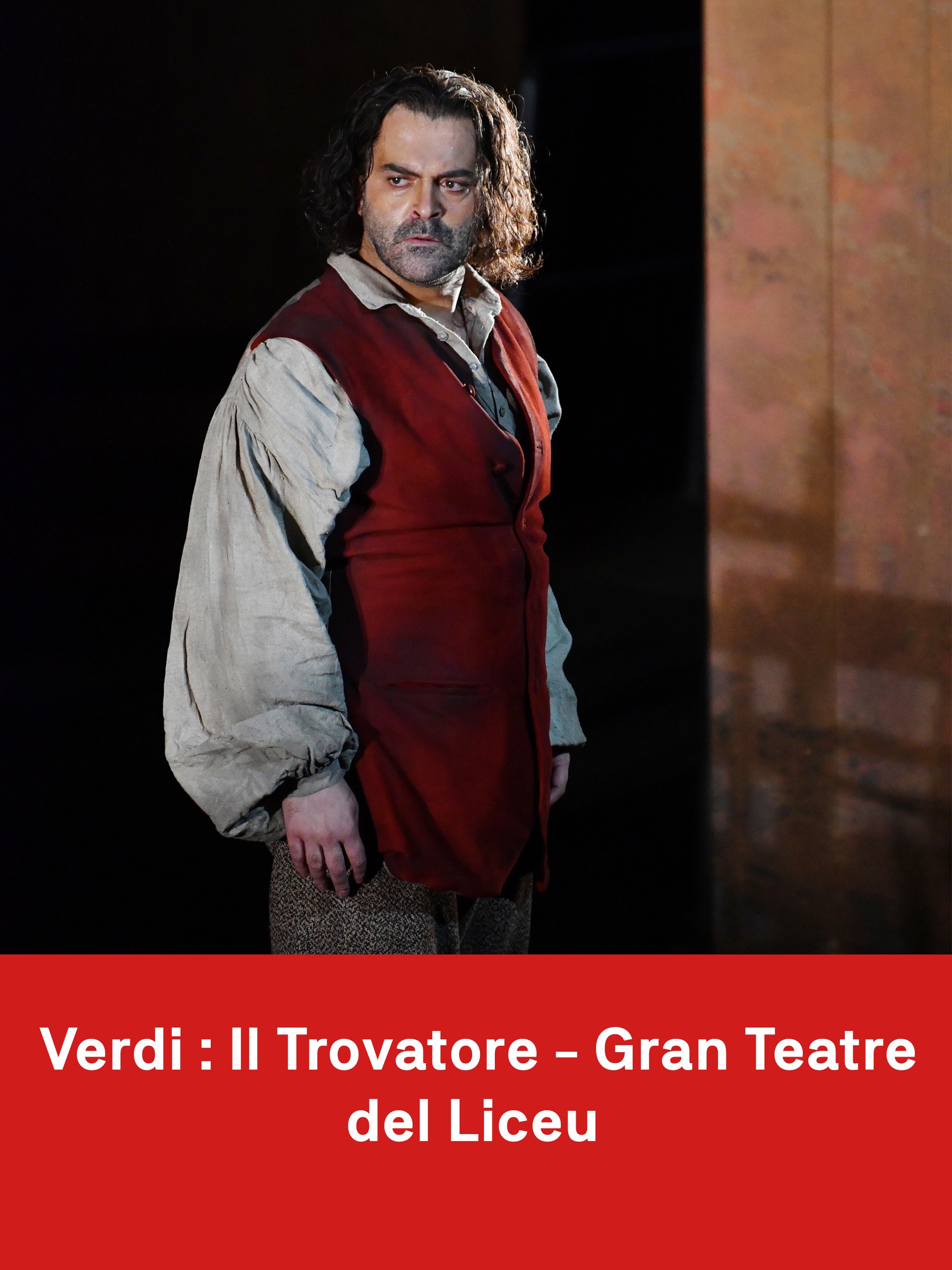 Prime Video: Il Trovatore de Giuseppe Verdi en el Gran Teatre del Liceu